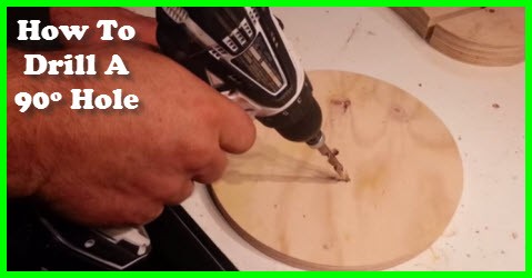 How To Drill A 90º Hole With A Cordless Drill - Gotta Go Do It Yourself