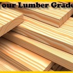 Do You Know The Lumber Grades? - Page 2 of 3 - Gotta Go Do It Yourself