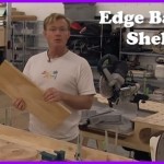 How To Edge Band Shelves - Gotta Go Do It Yourself